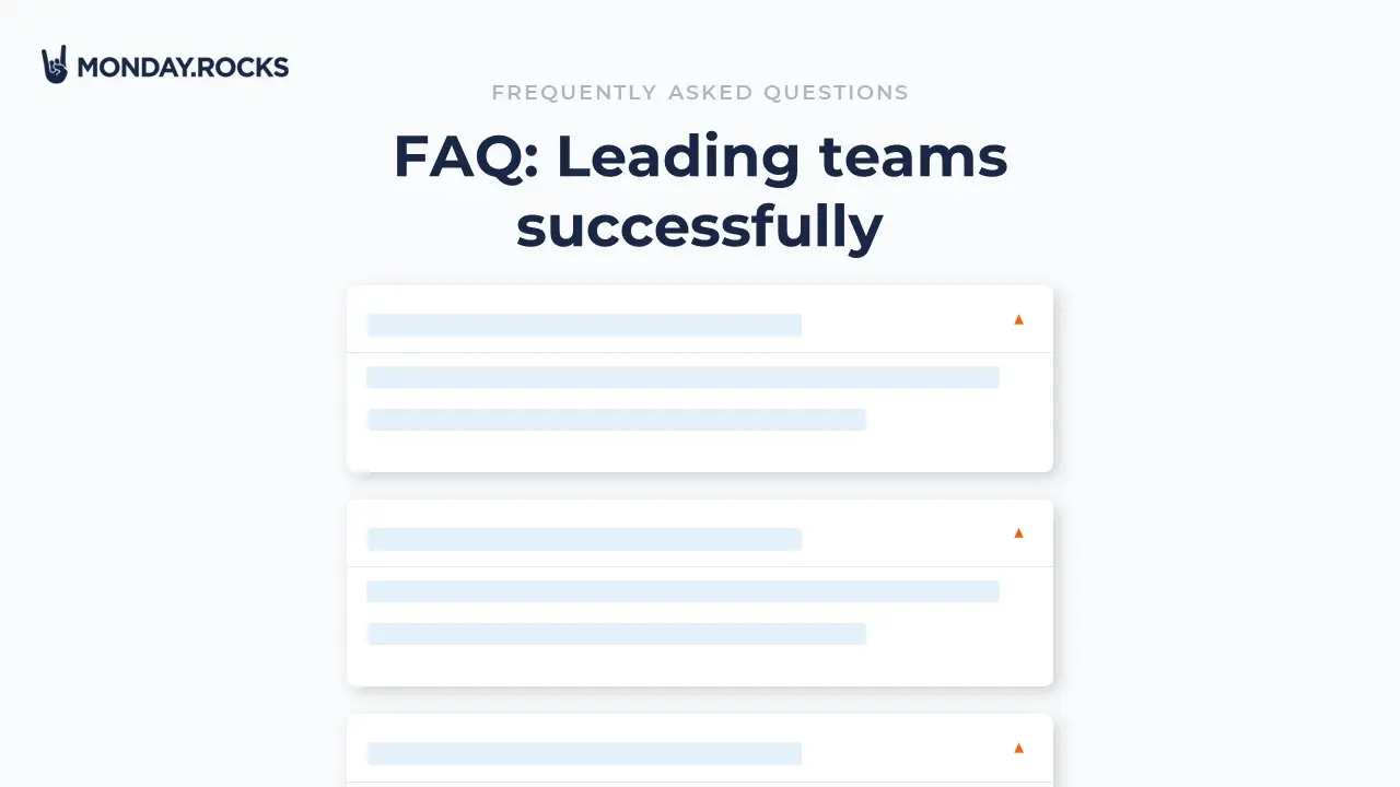 FAQ Team Leadership | MONDAY.ROCKS
